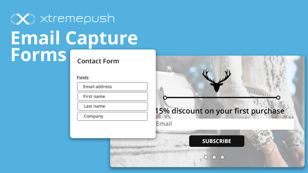 Email Capture Forms | Best Practices and Advice | Xtremepush